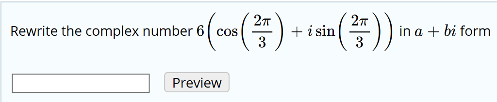 Solved Rewrite the complex number 3(cos(T) i sin(T)) in a | Chegg.com
