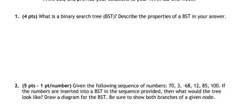 Solved 1. (4 pts) What is a binary search tree (BST)? | Chegg.com