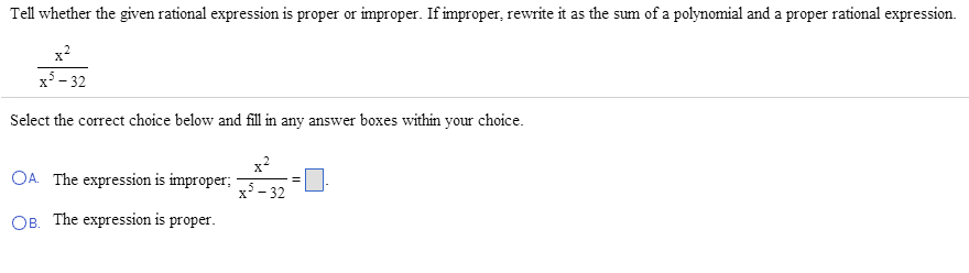Solved Tell Whether The Given Rational Expression Is Proper