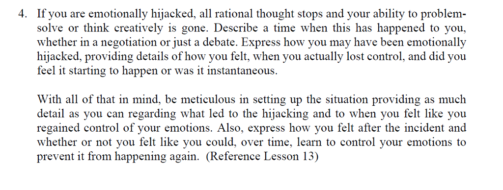 Solved If you are emotionally hijacked, all rational thought | Chegg.com