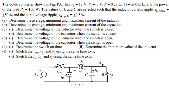 Solved The dc-dc converter shown in Fig. P3.1 has Vs = 12 V, | Chegg.com