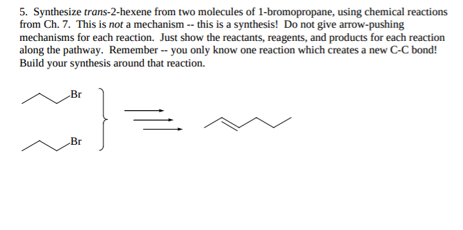 Solved Synthesize trans-2-hexene from two molecules of | Chegg.com