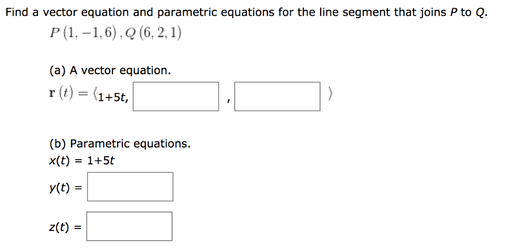 Solved Find A Vector Equation And Parametric Equations For
