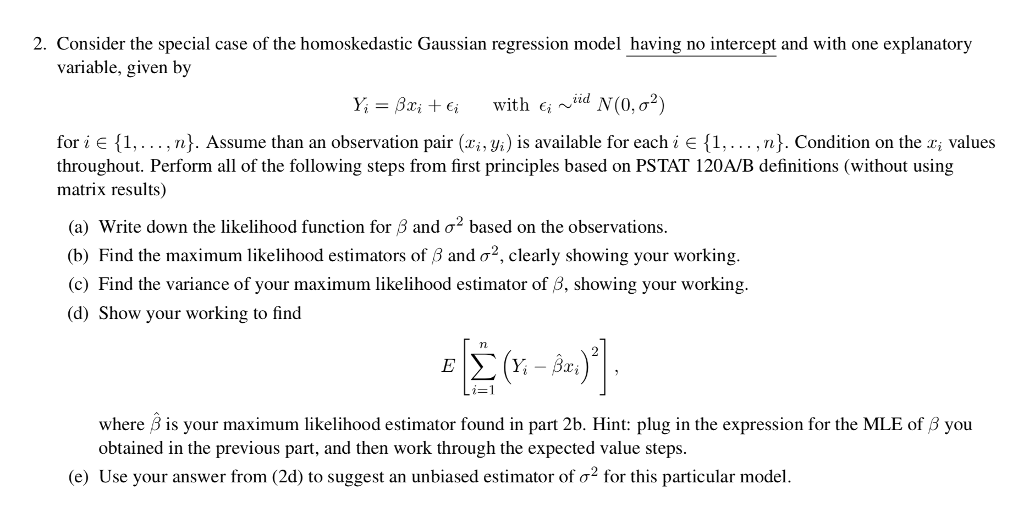 Solved 2. Consider the special case of the homoskedastic | Chegg.com