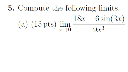 Solved Compute the following limits. lim_x rightarrow 0 18x | Chegg.com