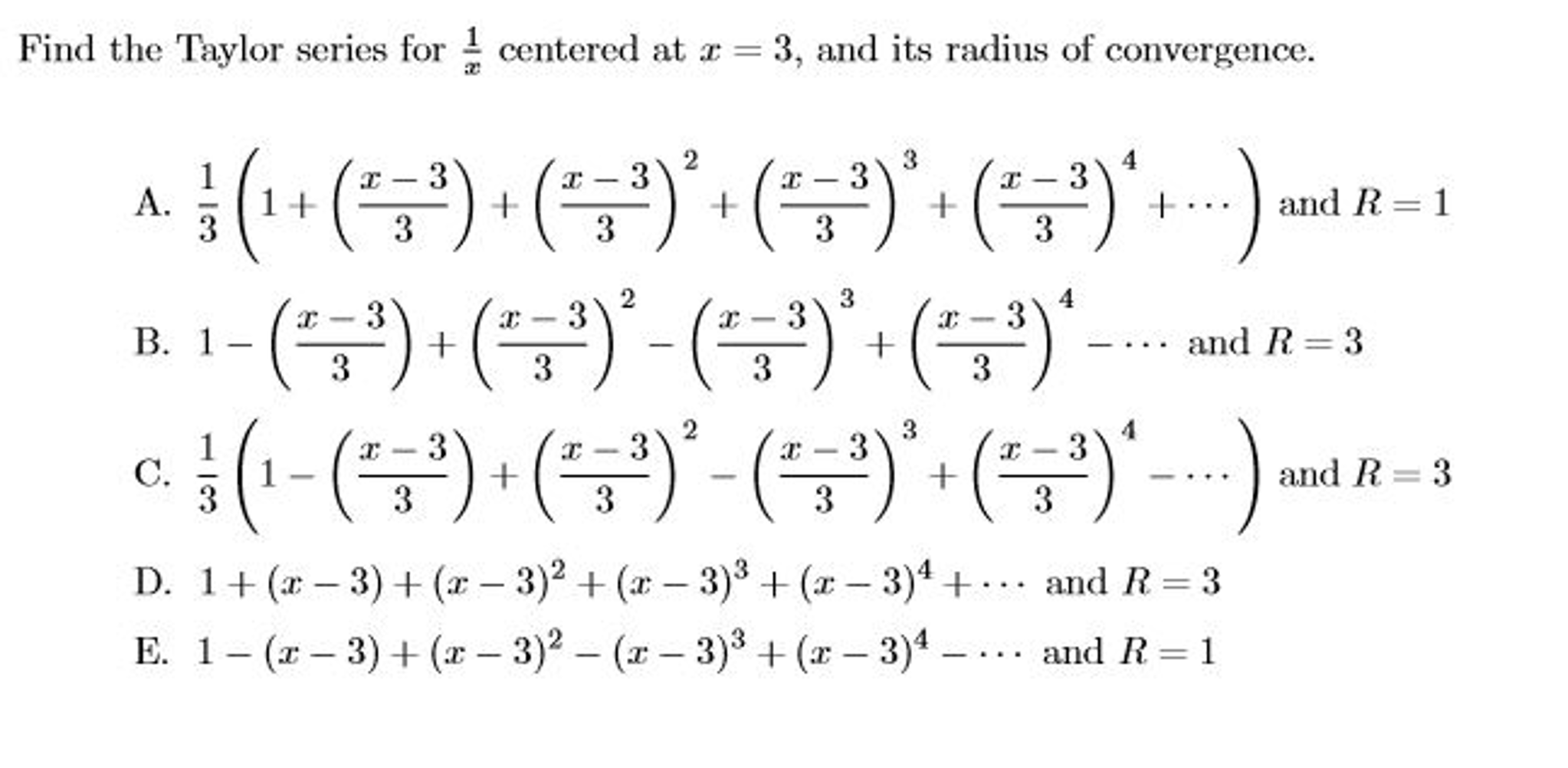 Solved Find the Taylor series for 1/x centered at x = 3, and | Chegg.com