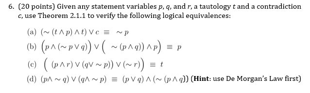 Solved 4.(20 points) Given any statement variables p, q, and | Chegg.com