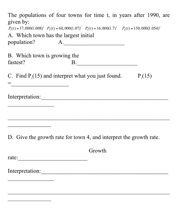 Solved The Populations Of Four Towns For Time T In Years