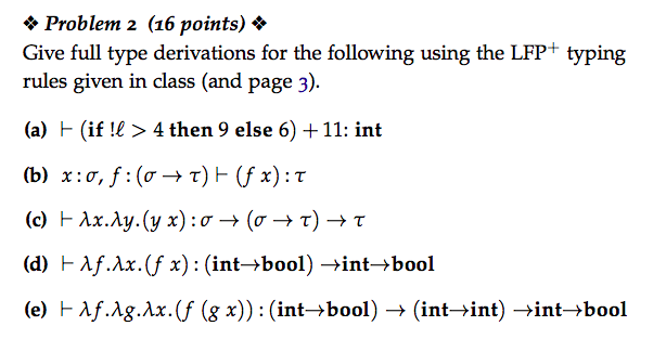 * Problem 2 (16 points) * Give full type derivations | Chegg.com