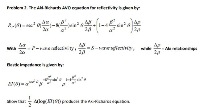 Solved Problem 2. The Aki-Richards AVO equation for | Chegg.com