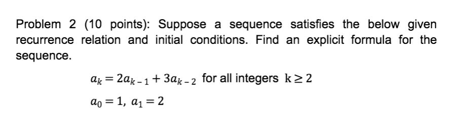 Solved Problem 2 (10 points): Suppose a sequence satisfies | Chegg.com