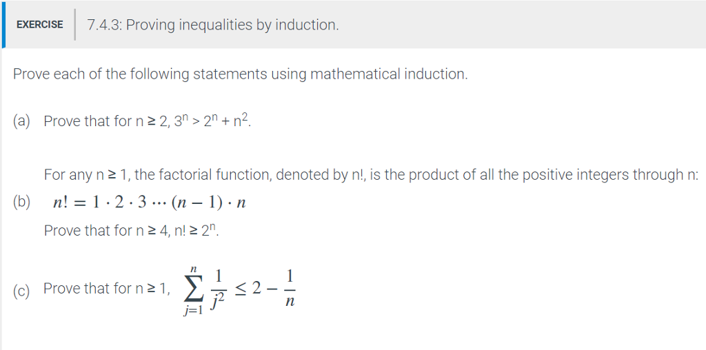 Solved EERCISE7.4.3: Proving inequalities by induction Prove | Chegg.com