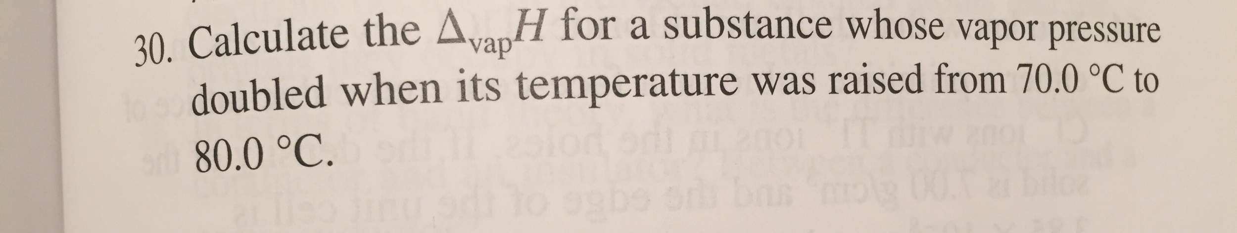 Solved Calculate the Delta_vap H for a substance whose vapor | Chegg.com