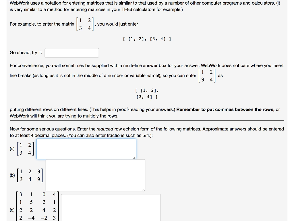 Solved WebWork uses a notation for entering matrices that is | Chegg.com
