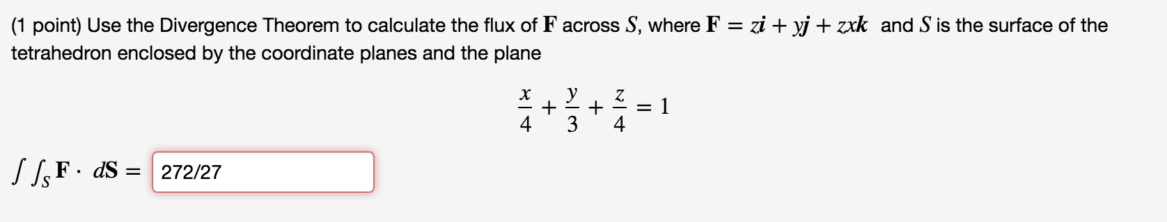 Solved Use The Divergence Theorem To Calculate The Flux Of F