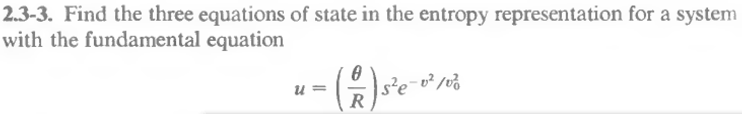 Find the three equations of state in the entropy | Chegg.com
