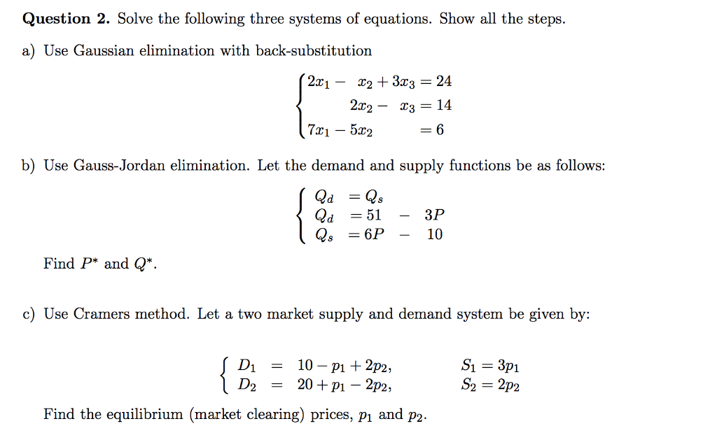 Solved Solve the following three systems of equations. Show | Chegg.com