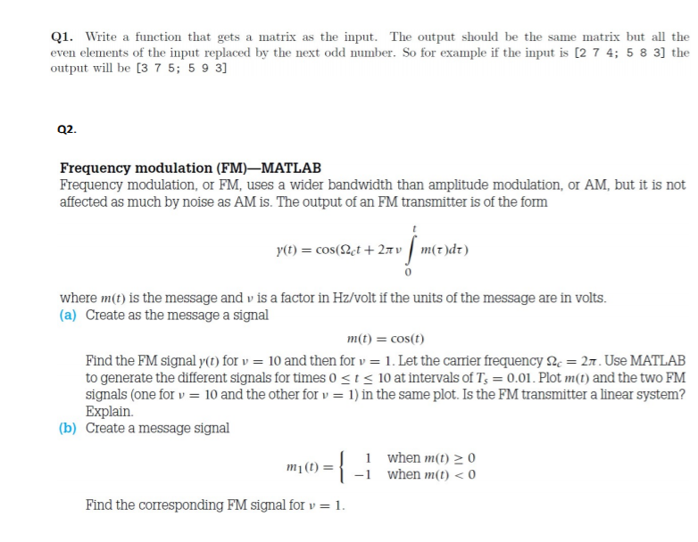 Solved Q1. Write a function that gets a matrix as the input. | Chegg.com