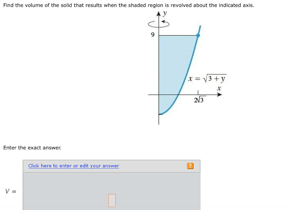 Solved Find the volume of the solid that results when the | Chegg.com