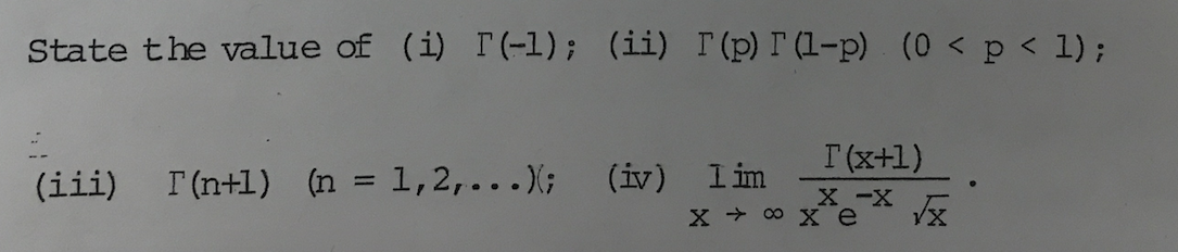 Solved State the value of (i) Gamma(-1) ? (ii) | Chegg.com