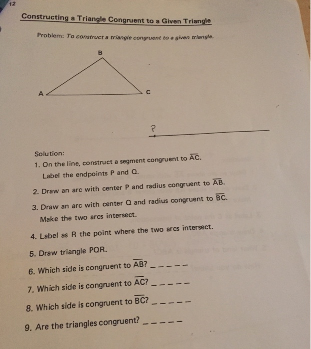 Solved To Construct A Triangle Congruent To A Given