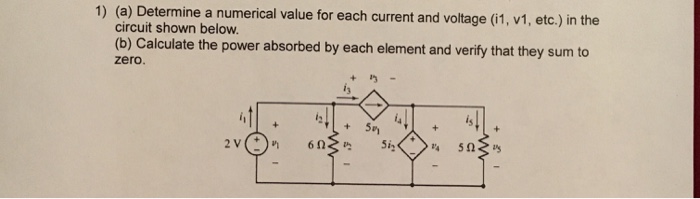 Solved Determine a numerical value for each current and | Chegg.com