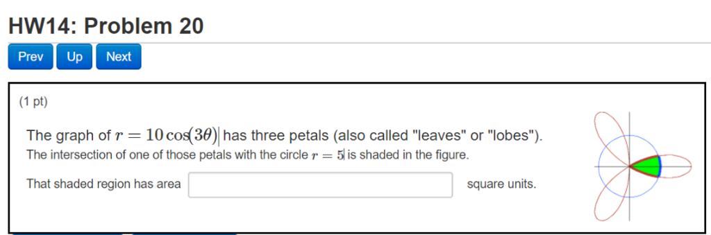 Solved The graph of r = 10 cos(3 theta) has three petals | Chegg.com