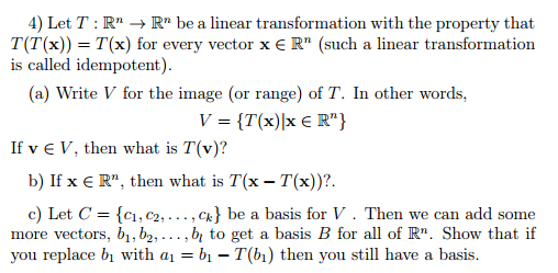 Solved Let T: R^n rightarrow R^n be a linear transformation | Chegg.com
