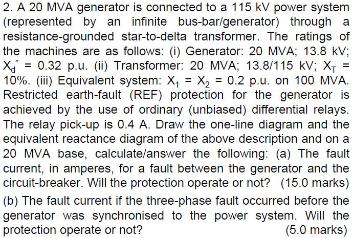 Solved 2. A 20 MVA generator is connected to a 115 kV power | Chegg.com