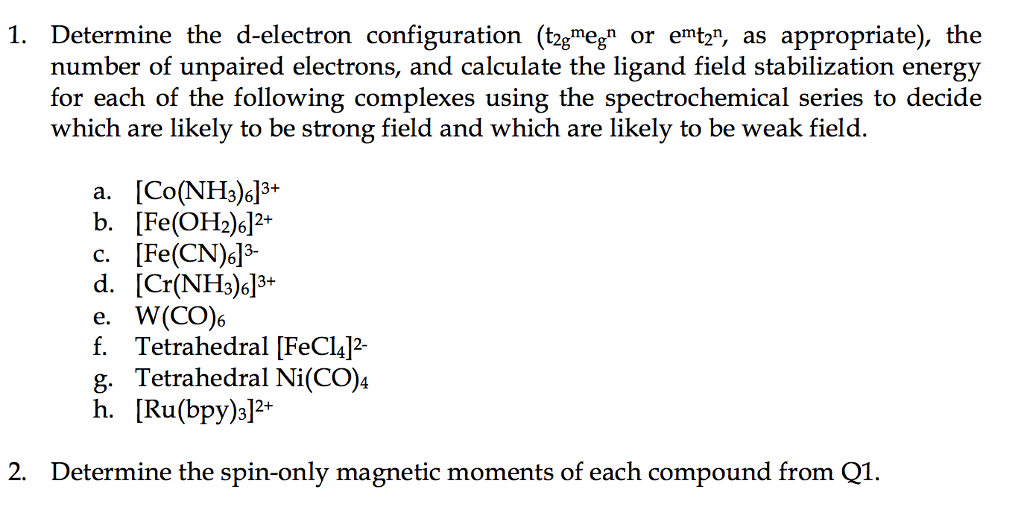 Solved 1 Determine The D Electron Configuration T2gmegn Or