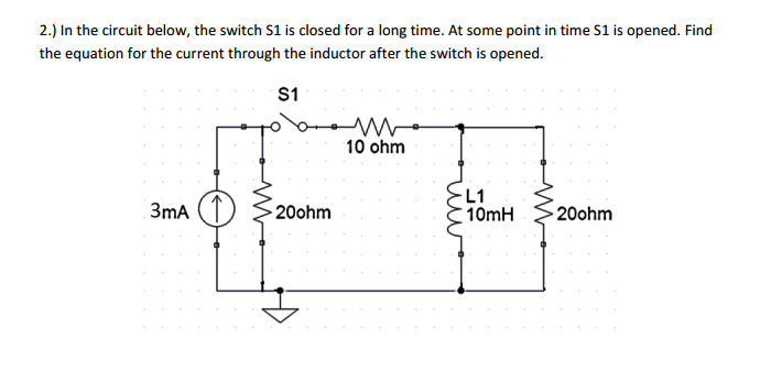 Solved 2.) In the circuit below, the switch S1 is closed for | Chegg.com