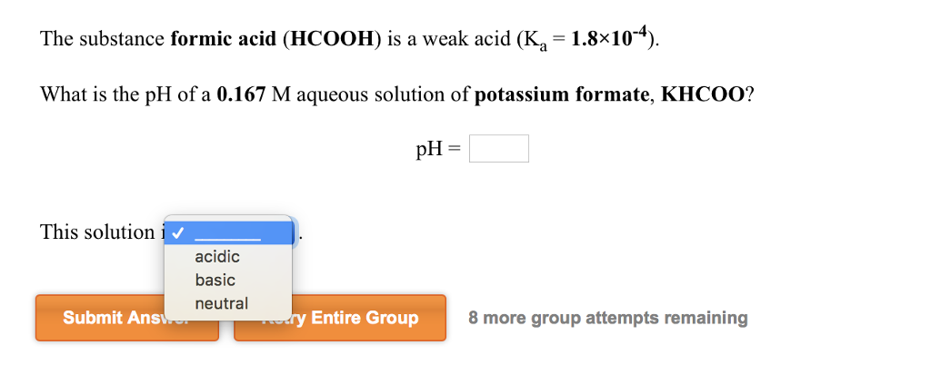 Solved The substance formic acid (HCOOH) is a weak acid | Chegg.com