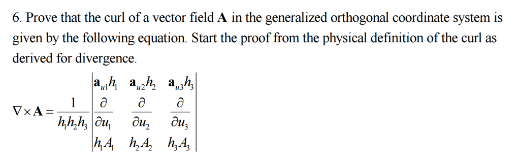 Prove that the curl of a vector field A in the | Chegg.com