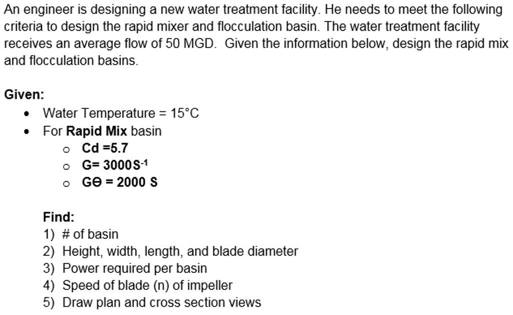 An engineer is designing a new water treatment | Chegg.com