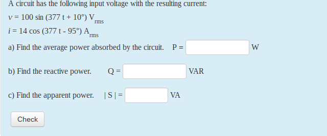 Solved A circuit has the following input voltage with the | Chegg.com