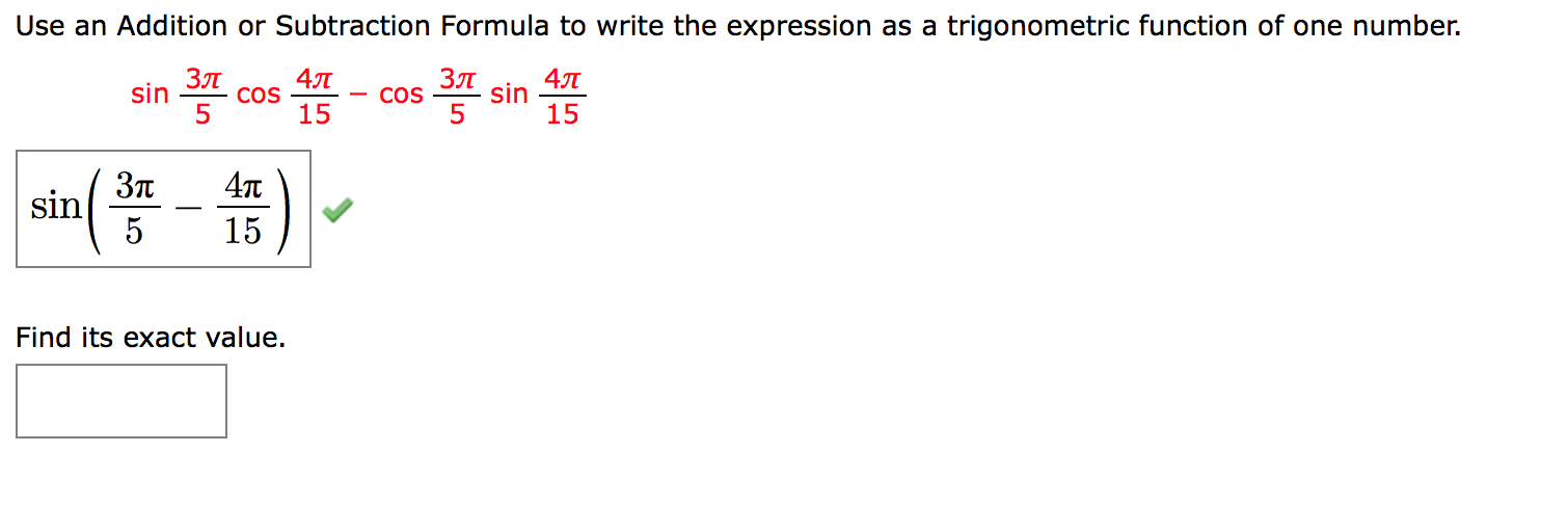 Solved Use an Addition or Subtraction Formula to write the | Chegg.com