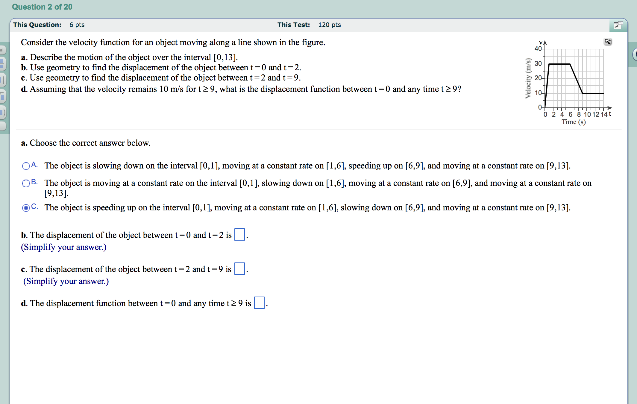Solved Consider The Velocity Function For An Object Moving
