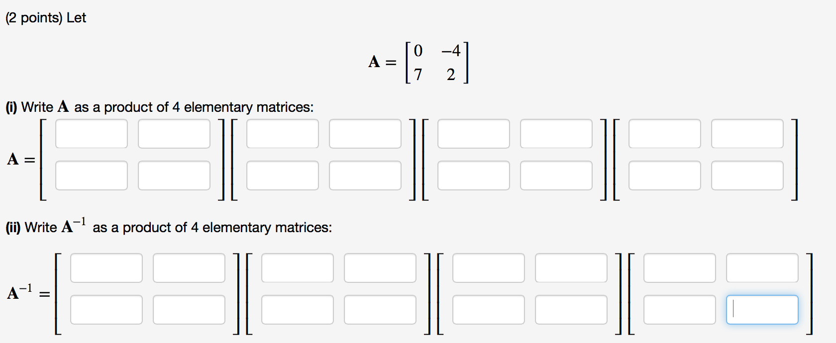 Solved Write A as a product of 4 elementary matrices: Write | Chegg.com