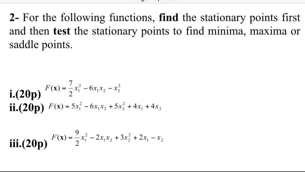 Solved For the following functions, find the stationary | Chegg.com