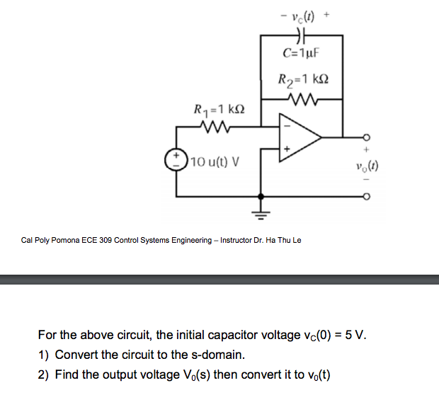 Solved For the above circuit, the initial capacitor voltage | Chegg.com