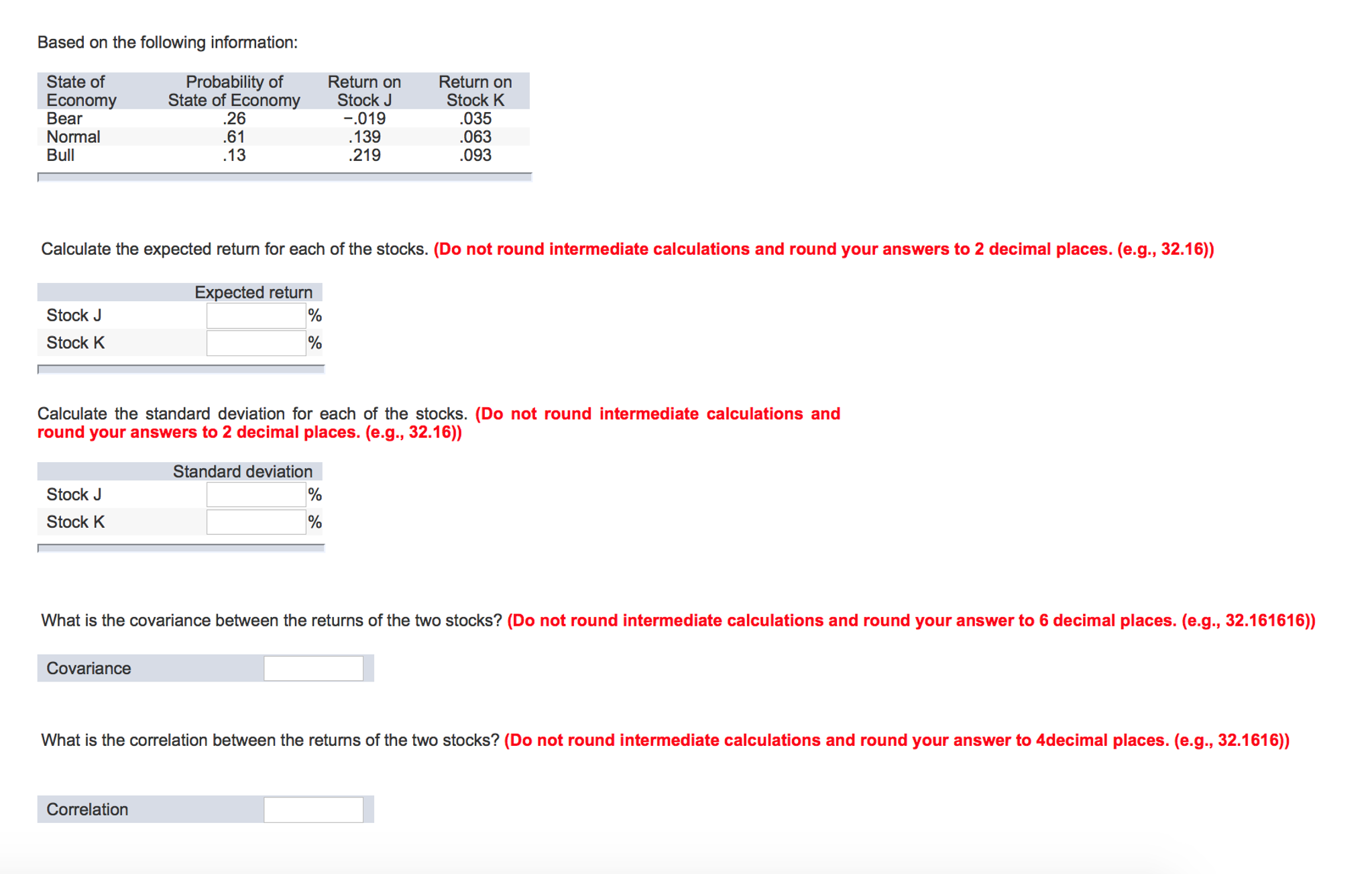 Solved Based on the following information: Calculate the | Chegg.com