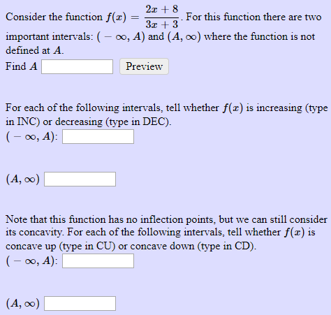 Solved Consider the function f ( x ) = 2x +8/3x +3 . For | Chegg.com