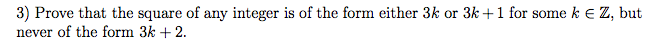Solved Prove that the square of any integer is of the form | Chegg.com