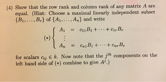 Solved Show that the row rank and column rank of any matrix | Chegg.com
