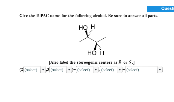 Solved Give the IUPAC name for the following alcohol. | Chegg.com