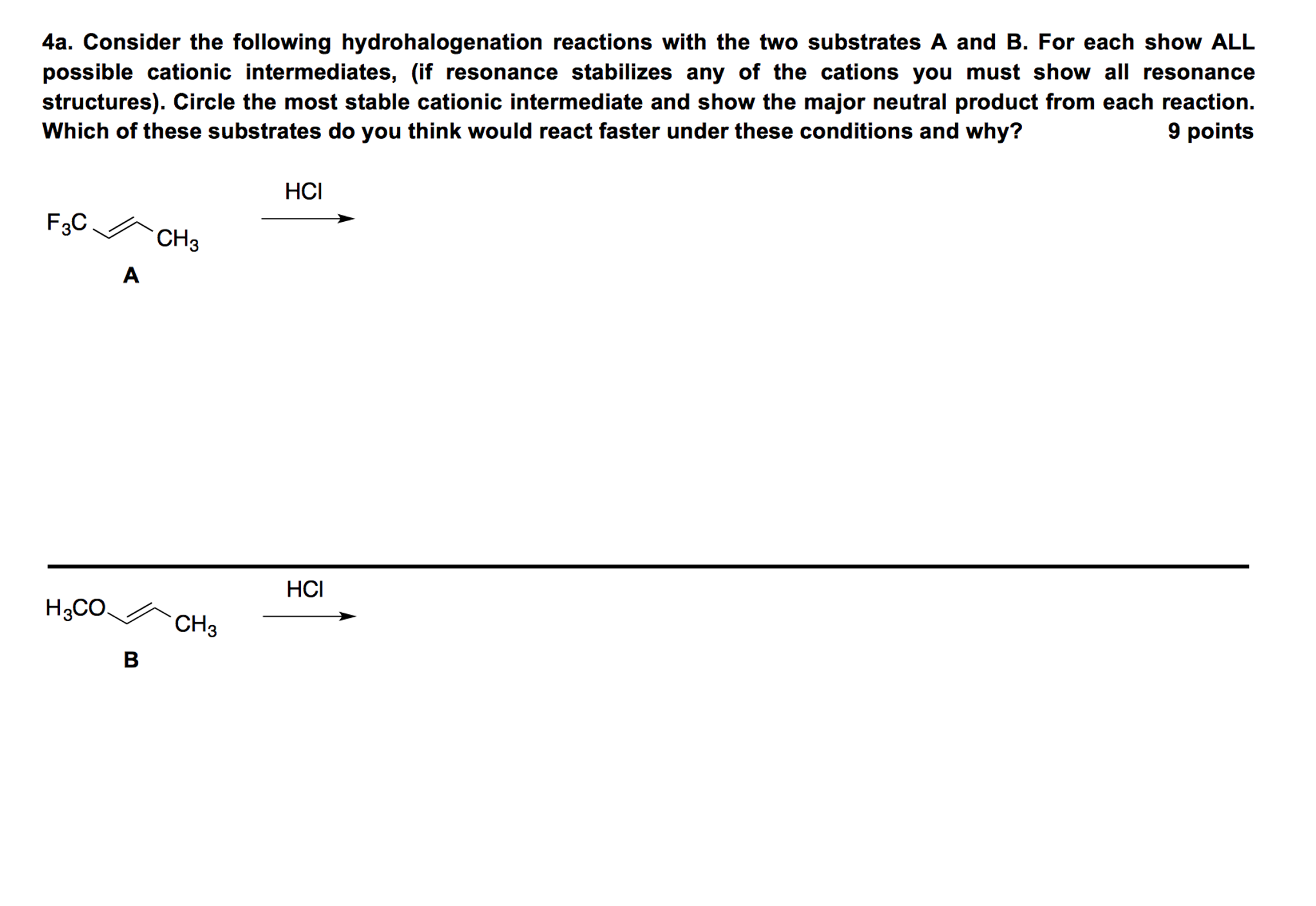 Solved Consider the following hydrohalogenation reactions | Chegg.com