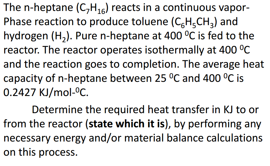 Solved The n-heptane (C_7H_16) reacts in a continuous | Chegg.com