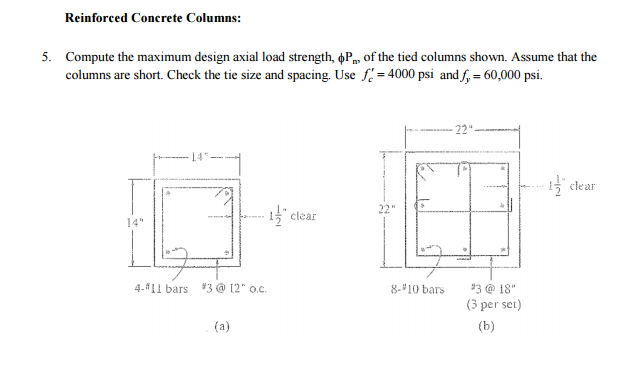 Solved Need help with #5 tied column A: 4- #11 bars, #3 @ | Chegg.com
