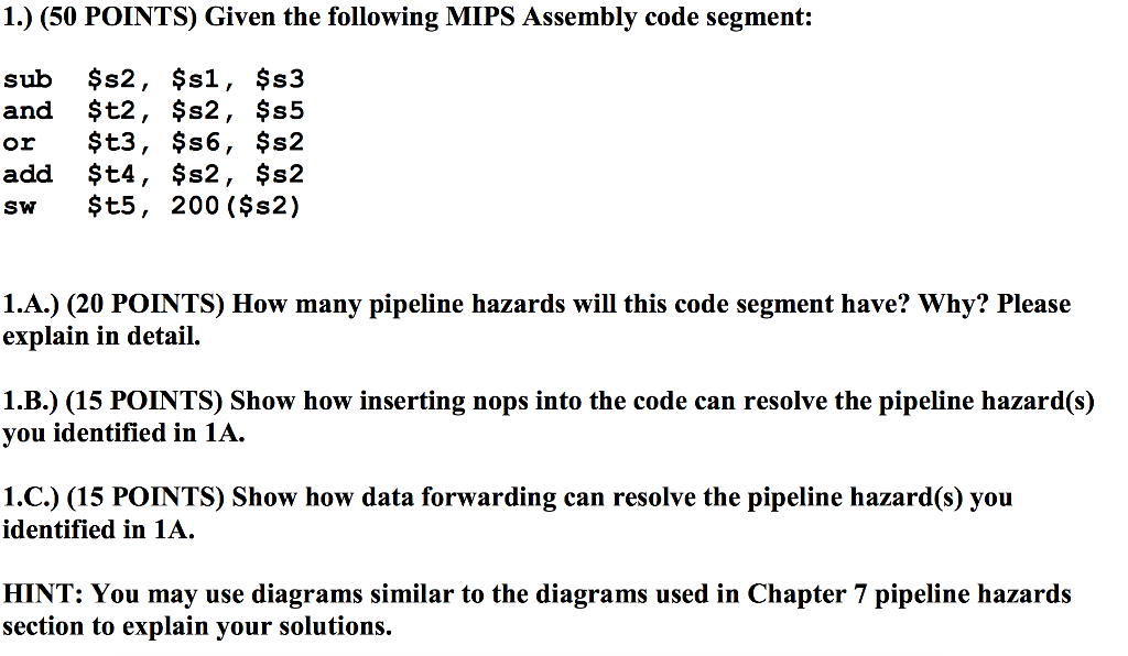 Solved Given the following MIPS Assembly code segment: sub | Chegg.com