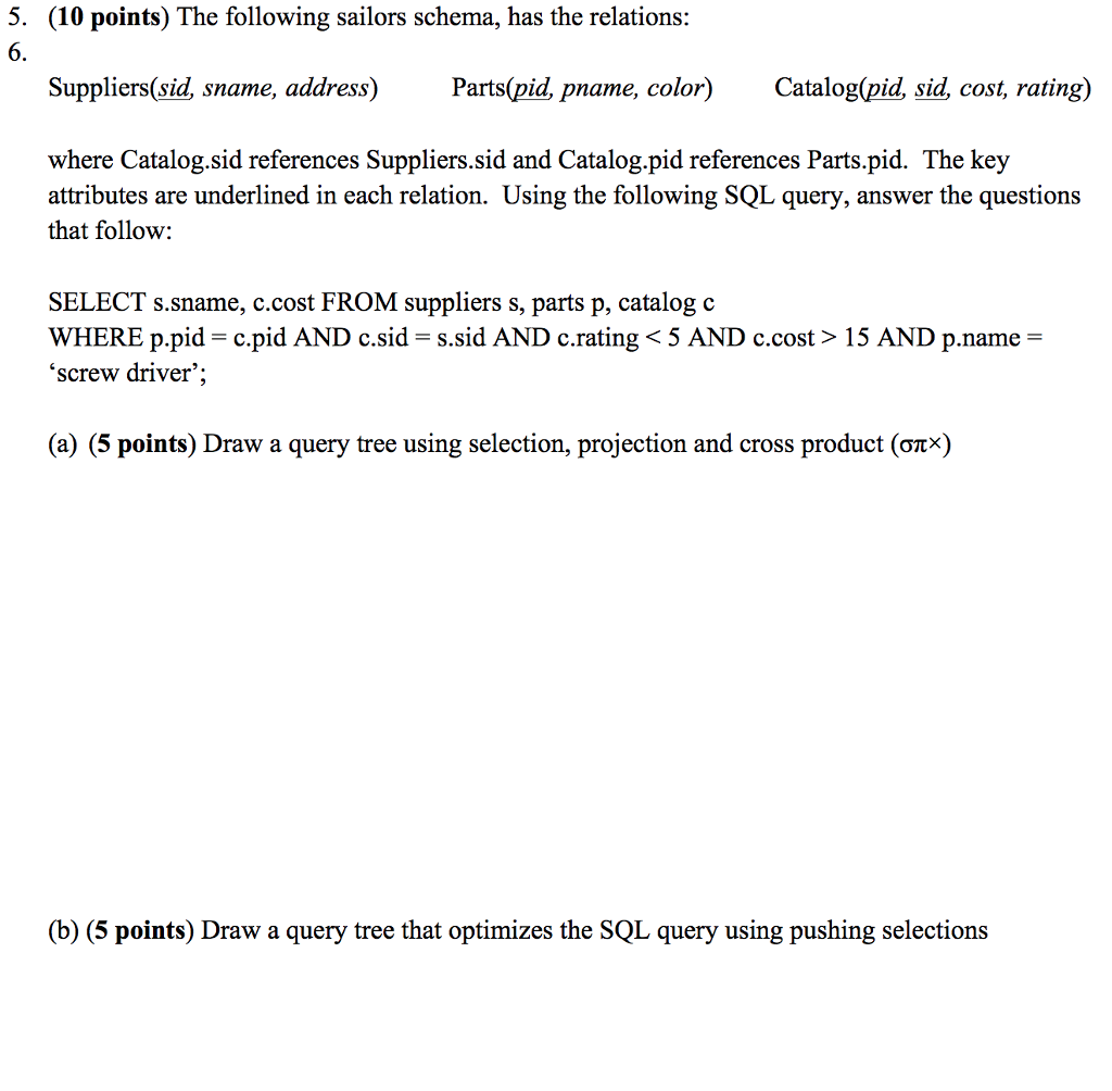 Solved (10 points) The following sailors schema, has the | Chegg.com